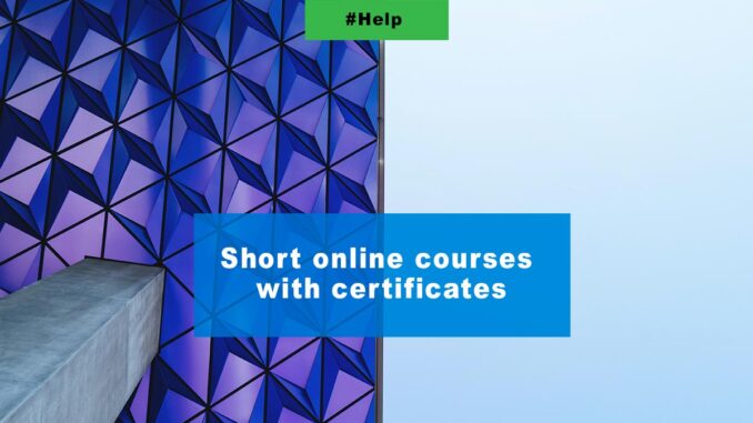 Short online courses with certificate 】- MORE INFORMATION 🥇