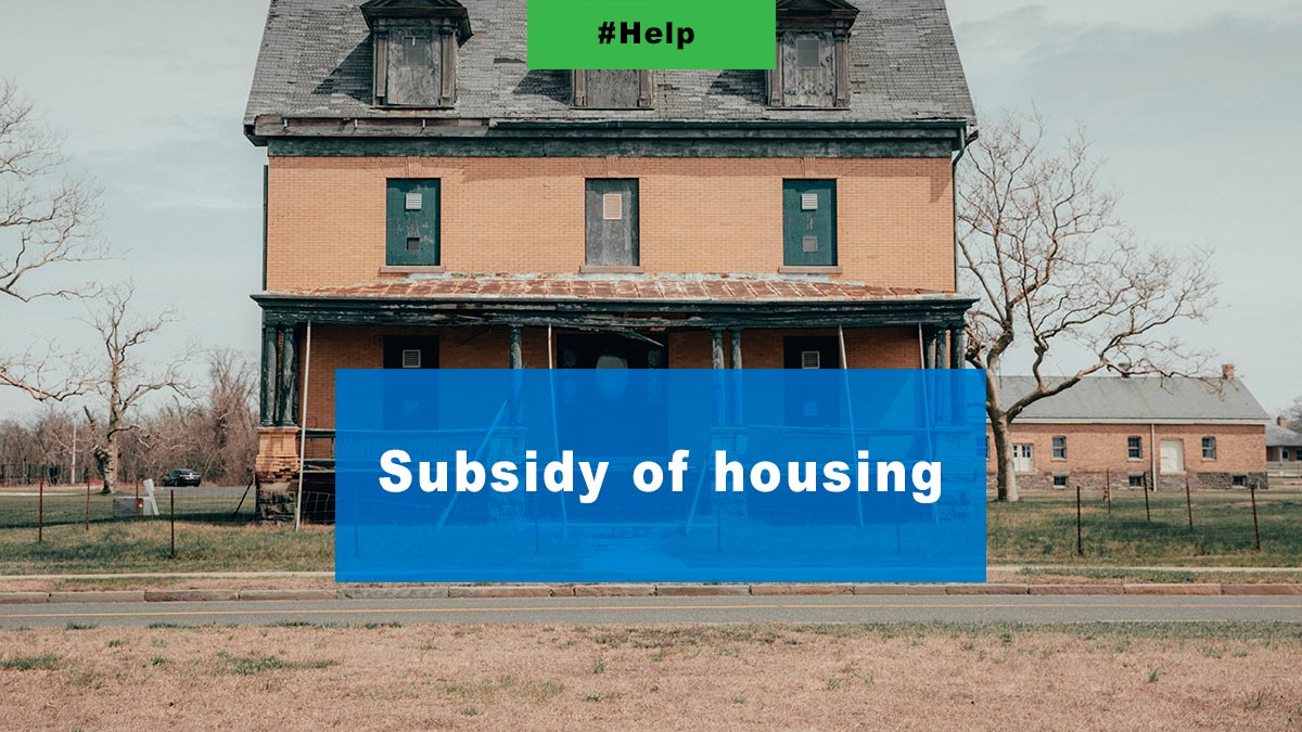 Subsidy of housing】- MORE INFORMATION 🥇