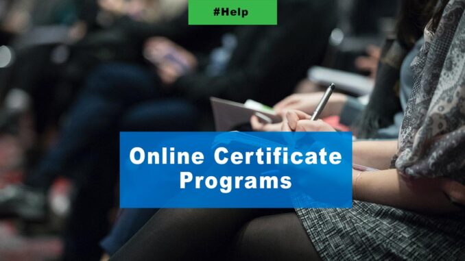 Online Certificate Programs 】- MORE INFORMATION 🥇
